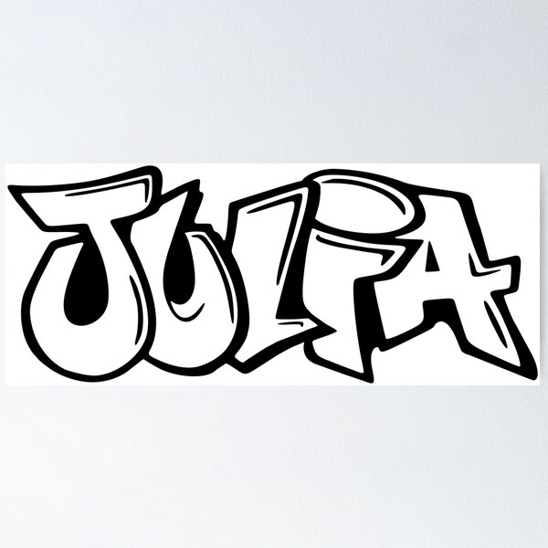 "Julia - Graffiti Name Design" Poster for Sale by NameThatShirt | Redbubble