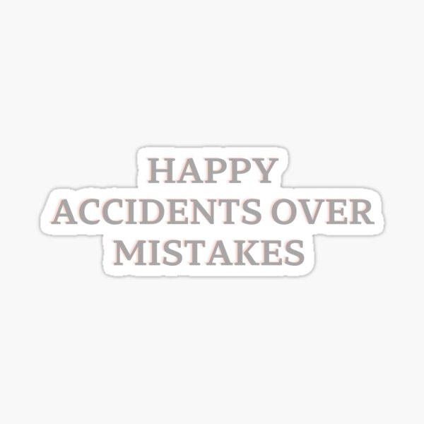 "Bob Ross Happy Accidents Over Mistakes Sticker Sticker" Sticker for ...