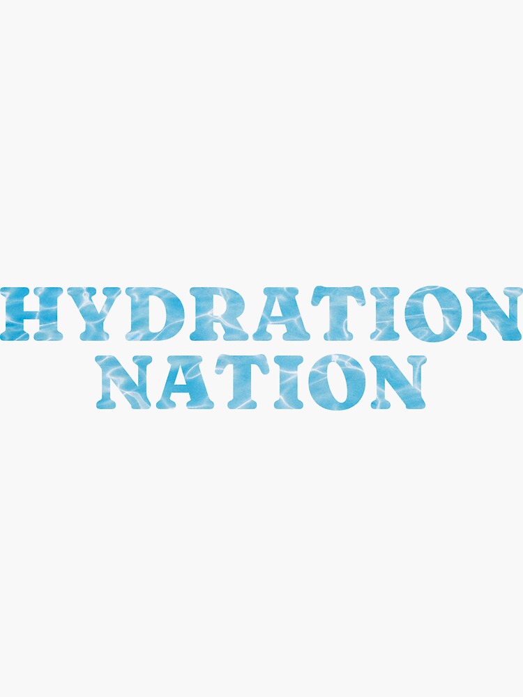 "Hydration Nation" Sticker for Sale by designbymonika | Redbubble