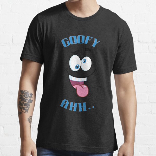 " Goofy Ahh Meme" T-shirt for Sale by LeanonDesigns | Redbubble | goofy ...
