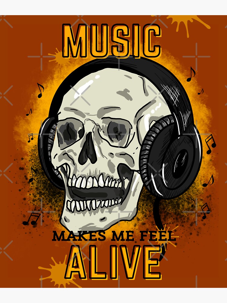 "Music makes me feel alive" Sticker for Sale by JIMyys | Redbubble