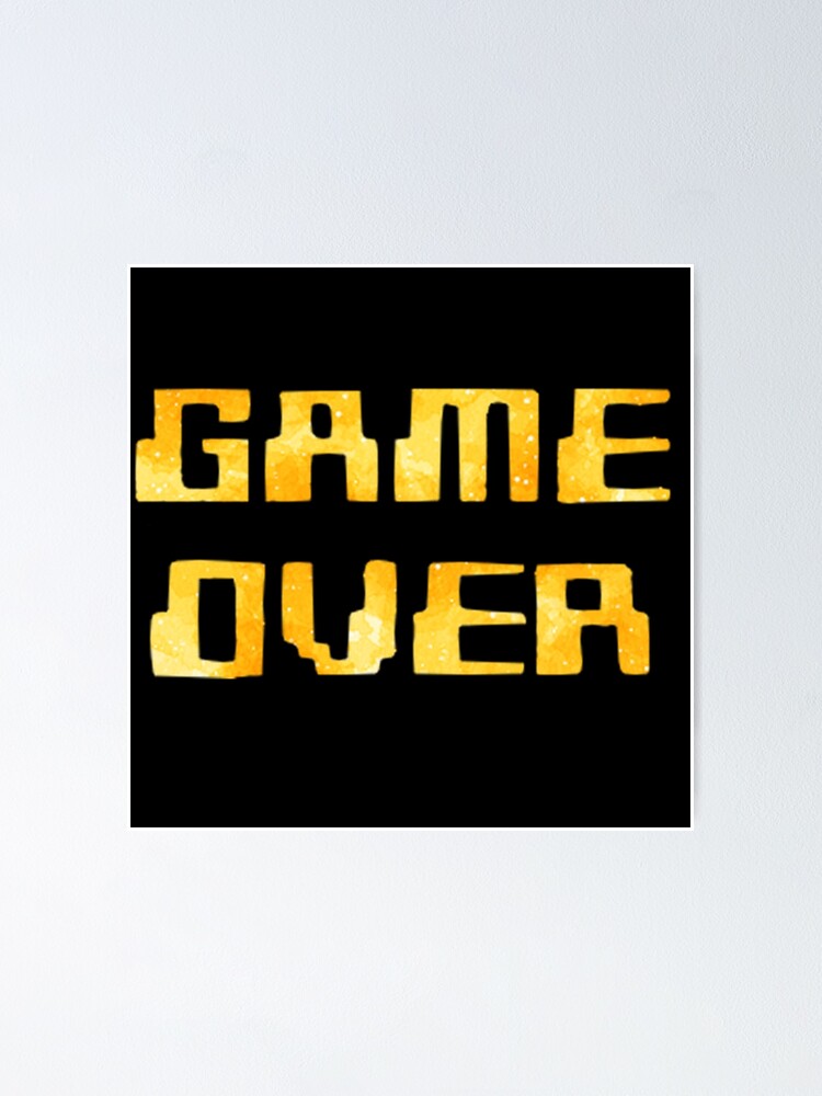 "Cute Aesthetic Yellow Game Over Design" Poster for Sale by Dr3amsInInk ...