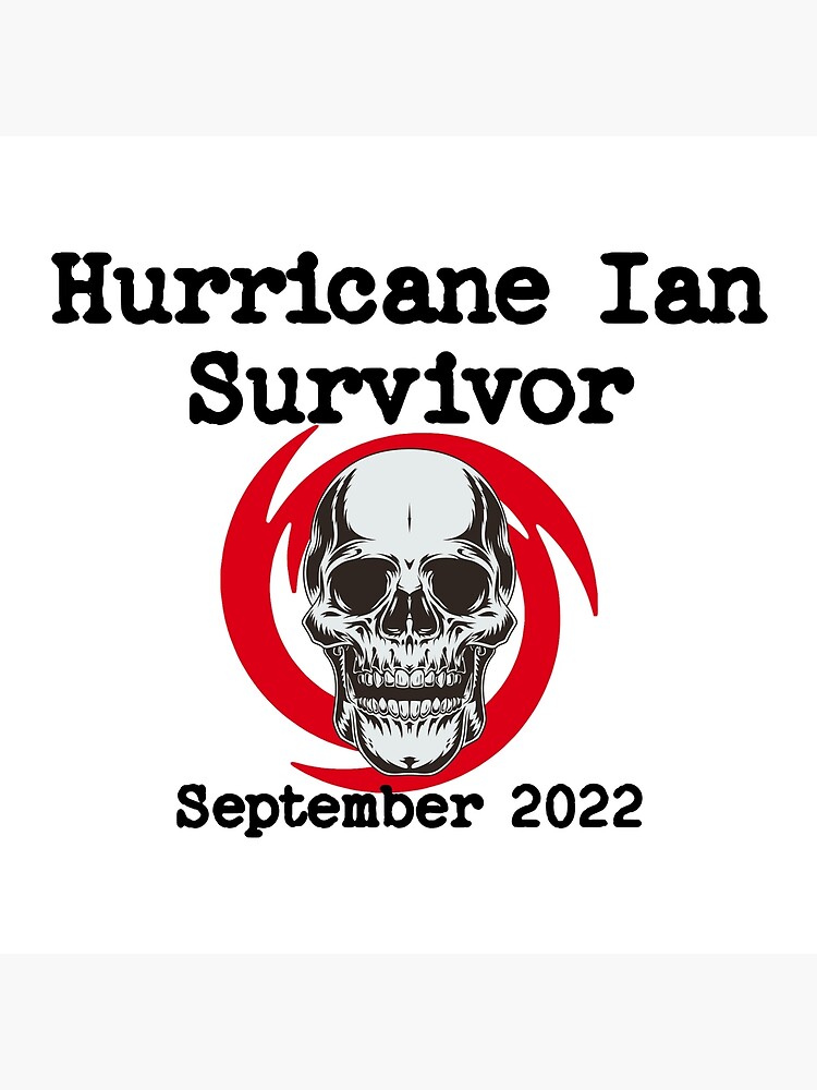 "Hurricane Ian Survivor - September 2022 - Florida Gulf Coast" Art ...