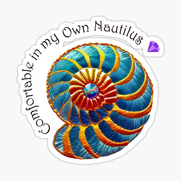 "Comfortable in My Own Nautilus Shell Sacred Geometry Design" Sticker ...