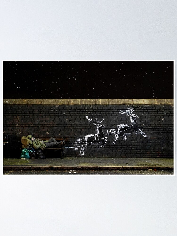 "Banksy Reindeer Homeless Christmas" Poster for Sale by WE-ARE-BANKSY ...