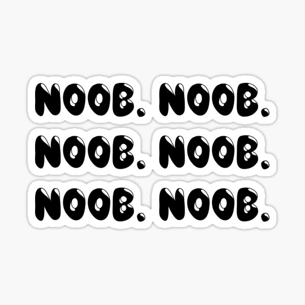 "Noob" Sticker for Sale by kanhadesign | Redbubble