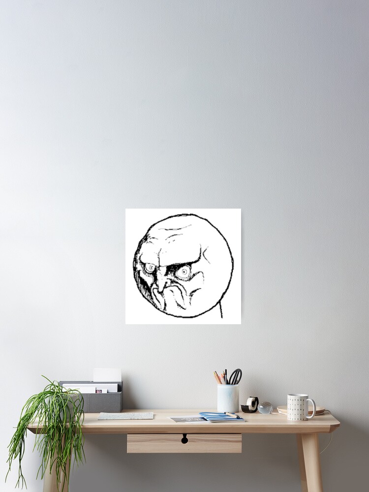 "Angry Face Meme" Poster for Sale by the-al-foil | Redbubble