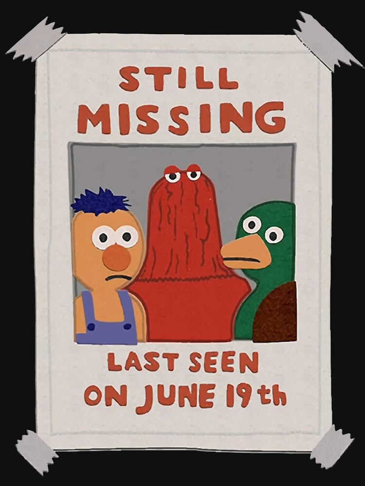 "Still Missing " T-shirt for Sale by MichelleHLW | Redbubble | dhmis t ...