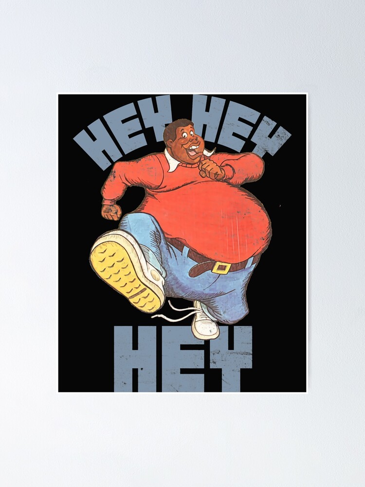 "Fat Albert" Poster for Sale by RolandWinte | Redbubble
