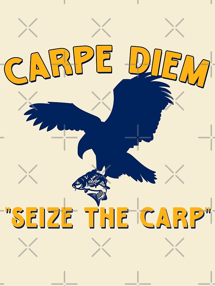 "Carpe Diem - Seize the Carp" Poster for Sale by McPod | Redbubble