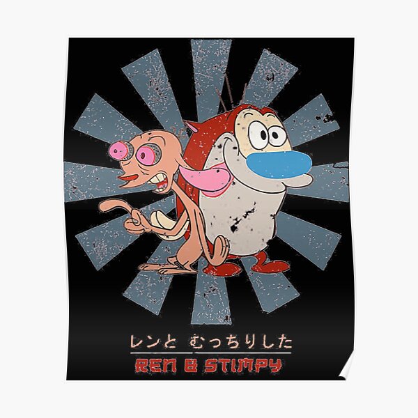 "Ren And Stimpy" Poster for Sale by DetlevJost | Redbubble