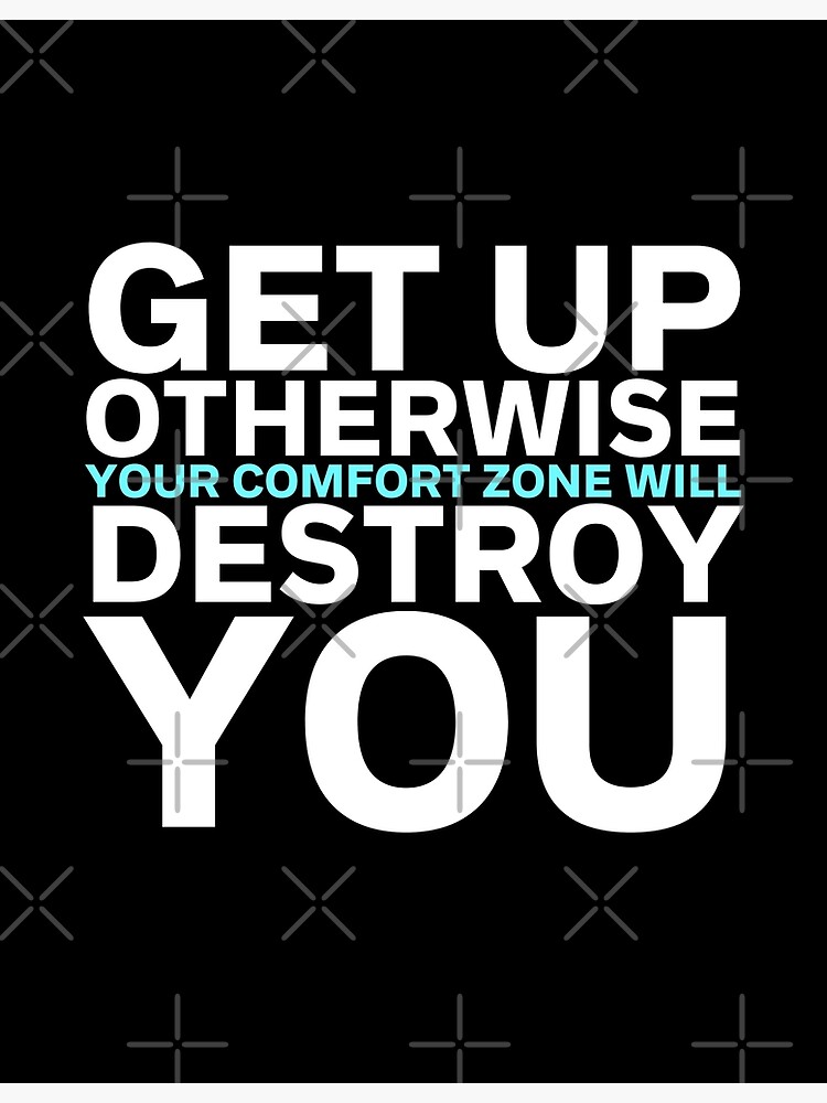 "Get Up Motivational Quotes" Poster for Sale by TrenddesFashion | Redbubble