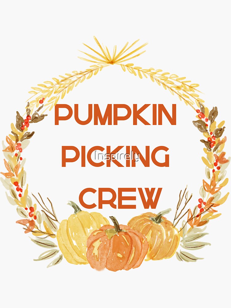 "pumpkin picking crew" Sticker for Sale by Inspirely | Redbubble