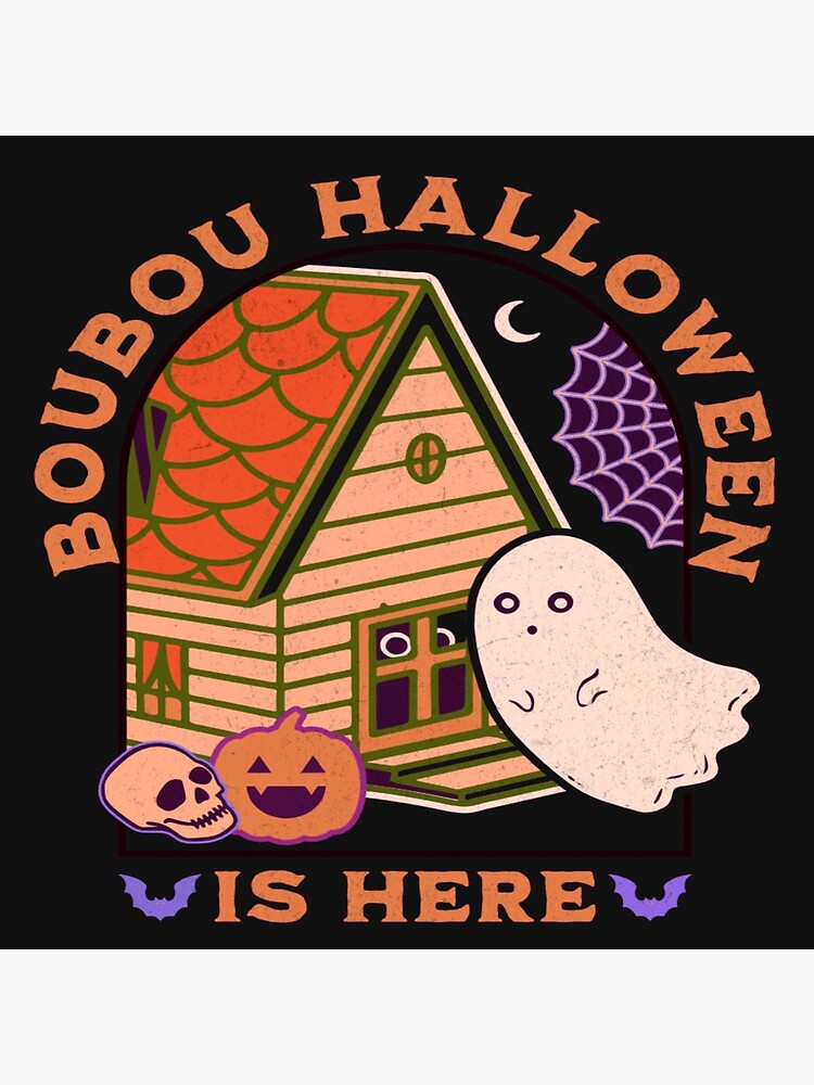 "Boubou Halloween is here" Poster for Sale by narimanab | Redbubble