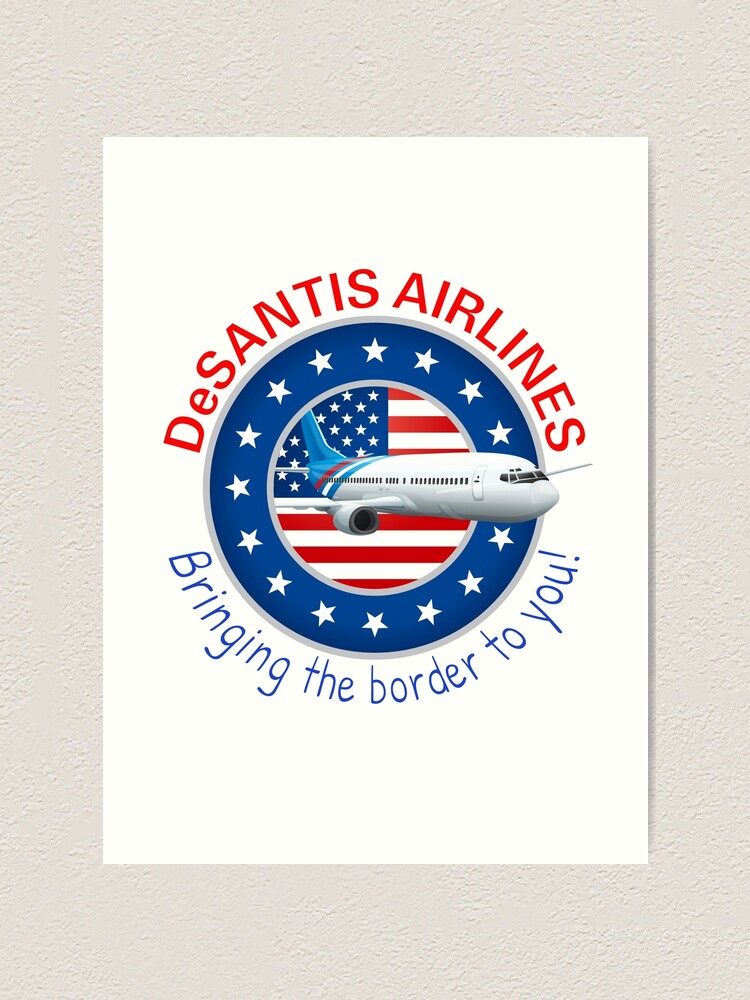 "DeSantis Airlines Funny Political Meme Ron DeSantis logo" Art Print ...
