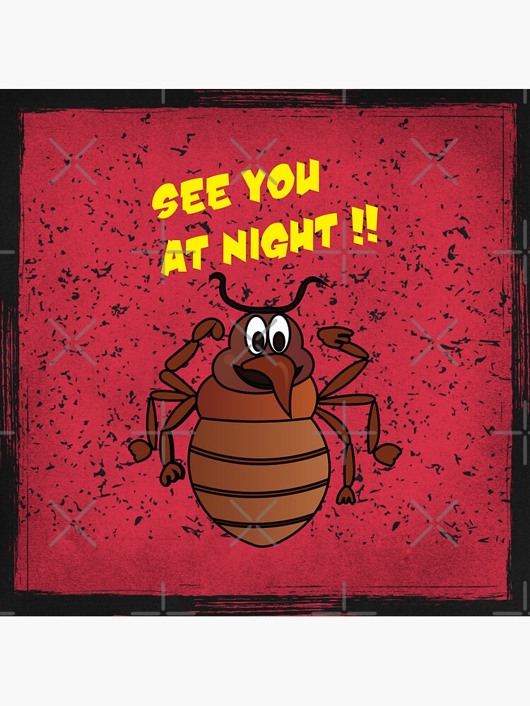 "Funny Bed bug see you at night" Sticker for Sale by Thewonderboy ...