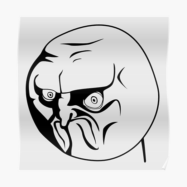 "No Rage Face Meme" Poster for Sale by Juanscorner | Redbubble