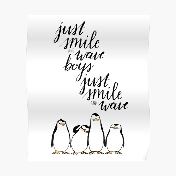 "Just Smile And Wave - Just Smile And Wave Boys." Poster for Sale by ...