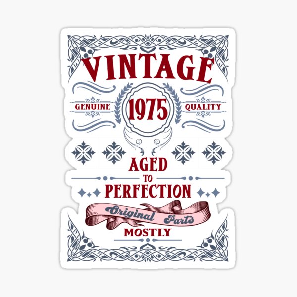 "Vintage 1975 Genuine Quality Aged to Perfection Original Parts Mostly, Vintage Birthday 1975 ...
