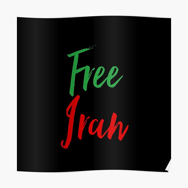 "Free Iran" Poster for Sale by ppicasso | Redbubble