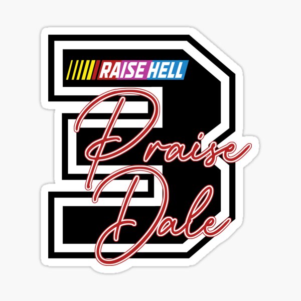 "Raise Hell Praise Dale" Sticker for Sale by FanBehavior | Redbubble