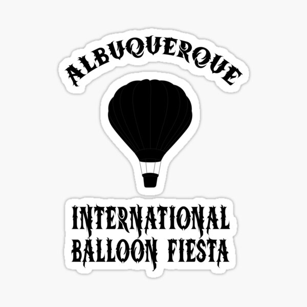 "Albuquerque International Balloon Fiesta" Sticker for Sale by ...