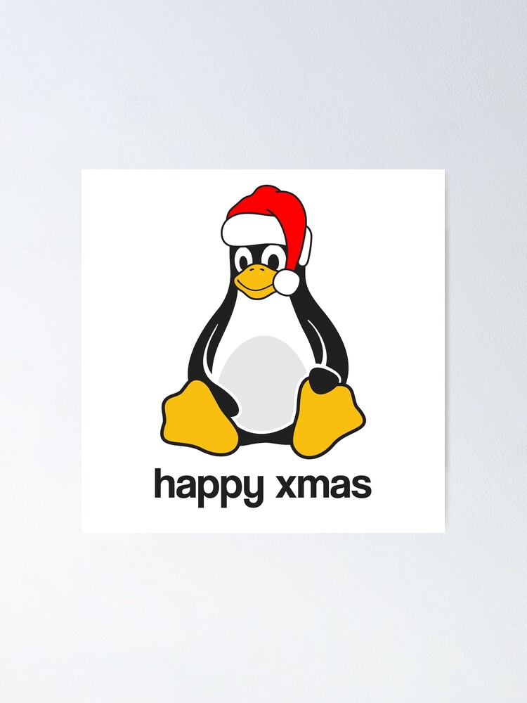 "Tux Xmas Hat Happy Xmas | Linux Penguin Christmas" Poster for Sale by ...