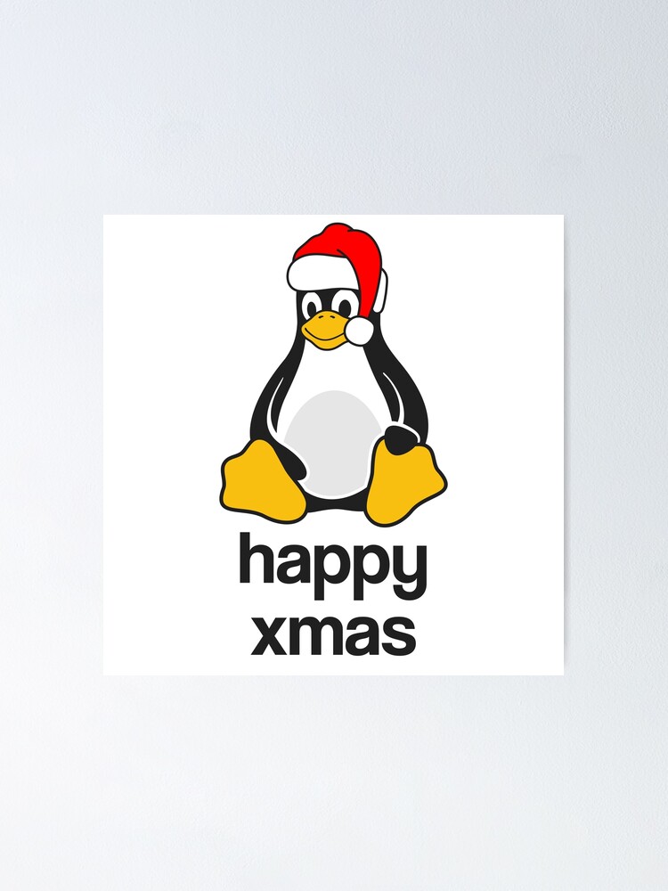 "Tux Xmas Hat Happy Xmas | Linux Penguin Christmas" Poster for Sale by ...