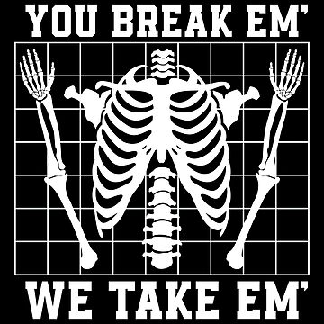 "Radiologist You Break Em We Take Em Radiology Xray" Kids T-Shirt for ...