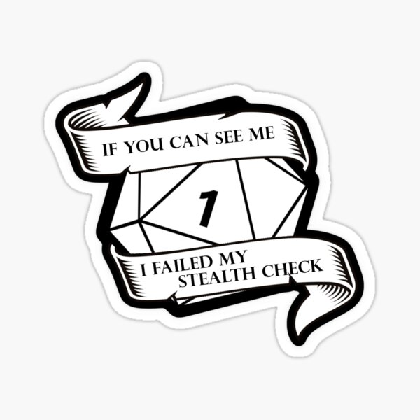 "DnD Stealth Check fail d20 die dice" Sticker for Sale by TankandDPS ...