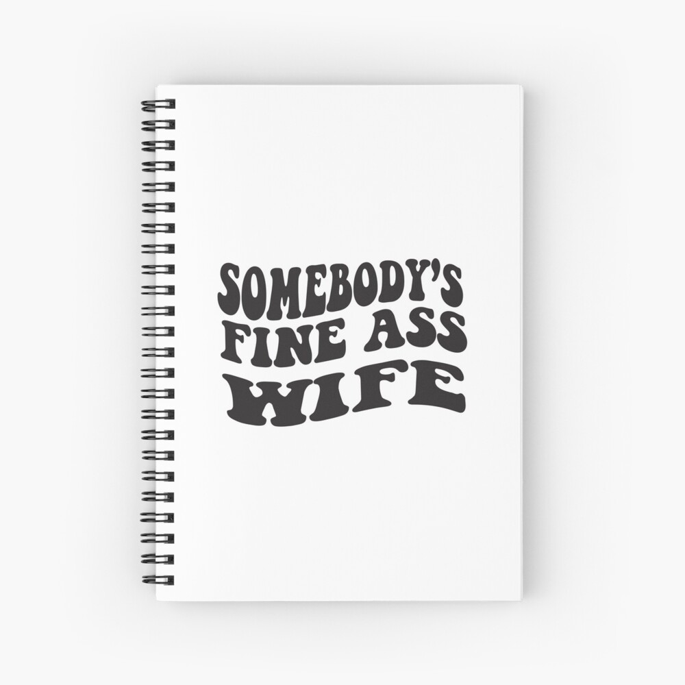 Somebodys Fine Ass Wife Svg Wife Svg Fine Ass Wife Svg For