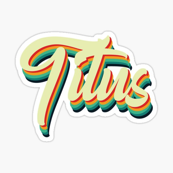 "Titus Name retroColor" Sticker for Sale by OTMANEVB | Redbubble