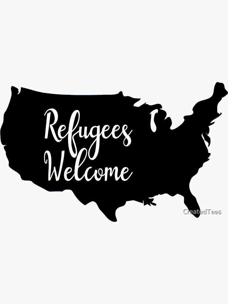 "Refugees Welcome" Sticker for Sale by CreatedTees | Redbubble