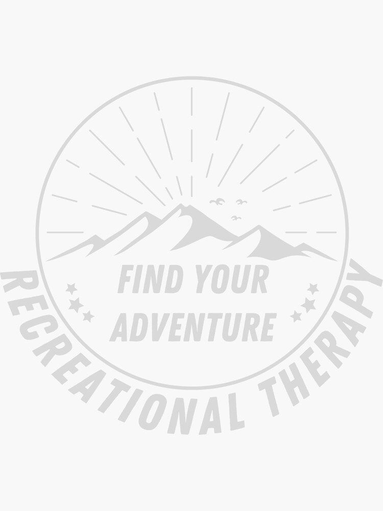 "Find your Adventure Recreational Therapy!" Sticker for Sale by ...