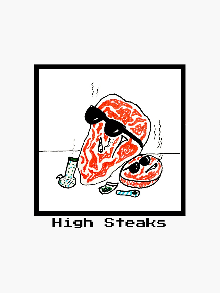 High Steaks Sticker