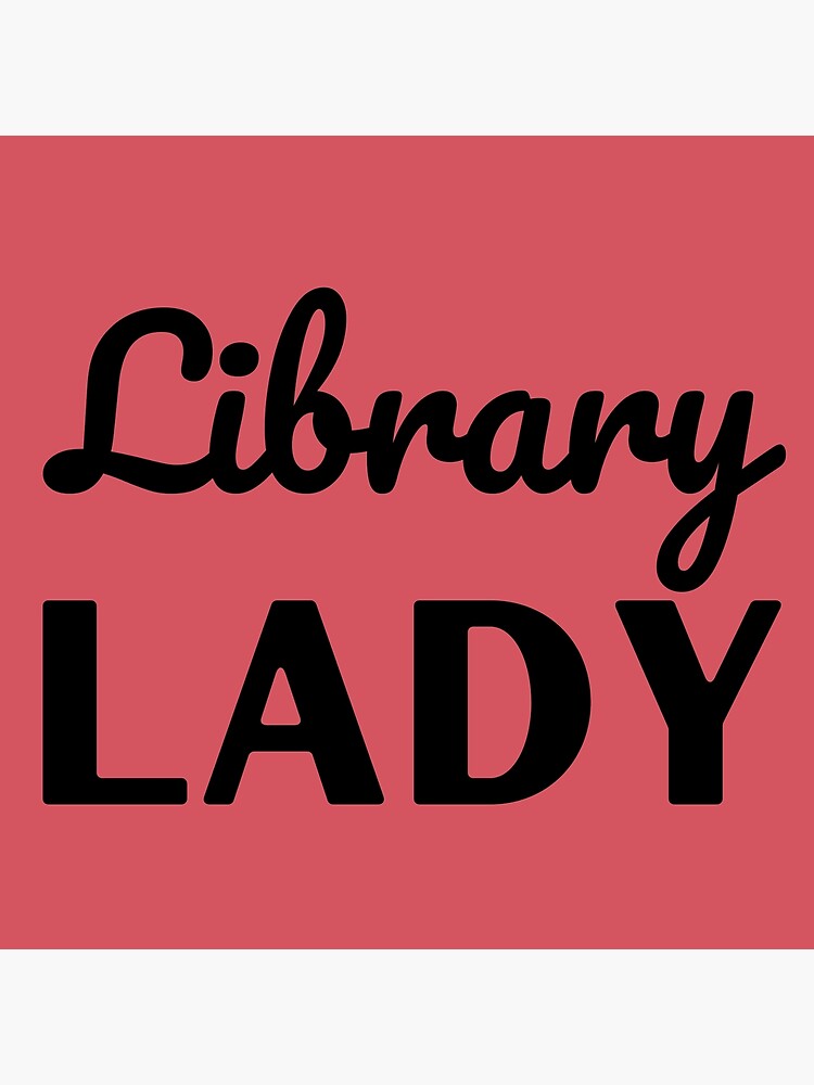"Library Lady" Poster for Sale by venomouspixie | Redbubble