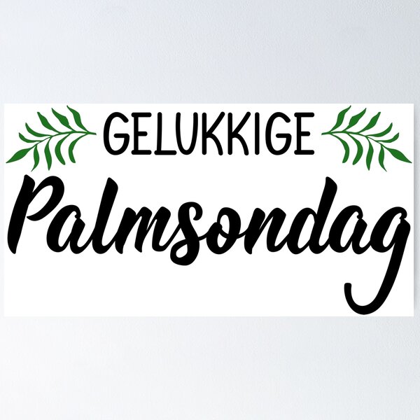 "Gelukkige Palmsondag. Happy Palm Sunday - Afrikaans text. Lettering ...