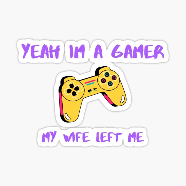 "Garfield Yeah Im A Gamer My Wife Left Me Video Games" Sticker for Sale ...
