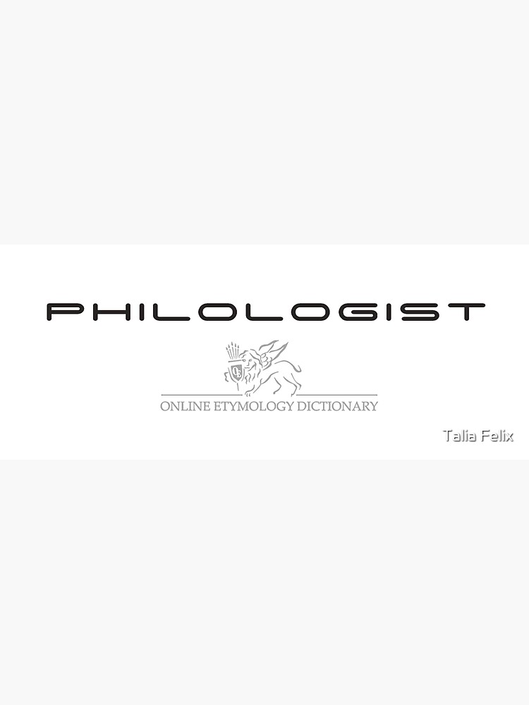 "Philologist - Online Etymology Dictionary Etymonline" Sticker for Sale ...
