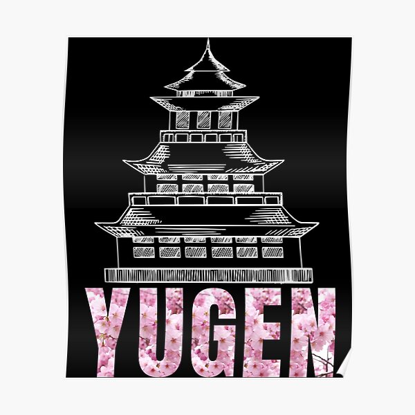 "Yugen -Japanese Temple" Poster for Sale by MinistryofTee | Redbubble