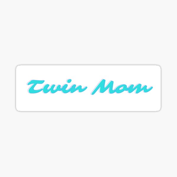 "Twin Mom" Sticker for Sale by sarahemarie | Redbubble