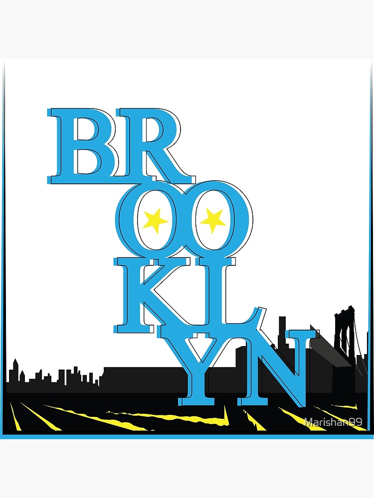 "Brooklyn name on" Poster for Sale by Marishan99 | Redbubble