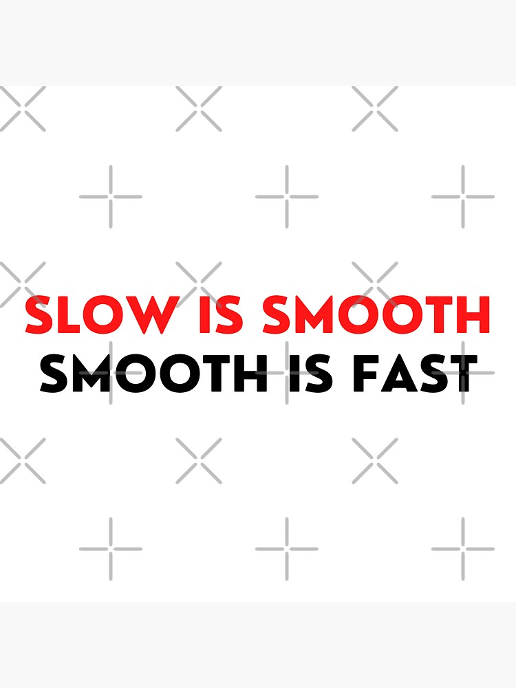 "Slow is smooth, smooth is fast red and black color" Sticker for Sale ...
