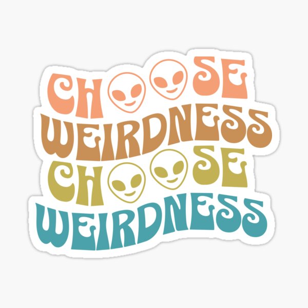 "Smiley quote, choose weirdness, alien, alien smiley, weird" Sticker ...