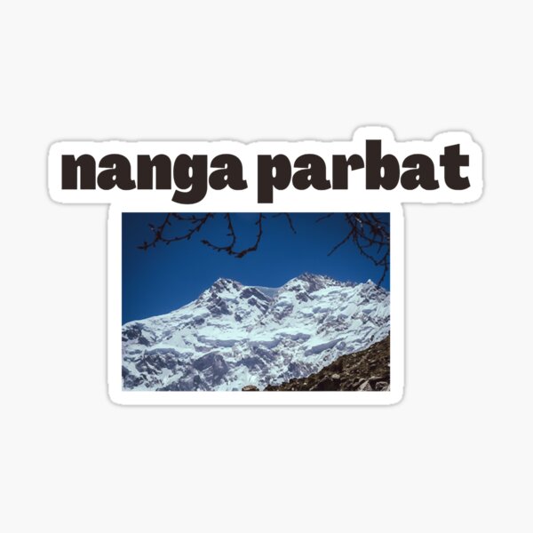 "Nanga Parbat " Sticker for Sale by JangliBiliBrand | Redbubble