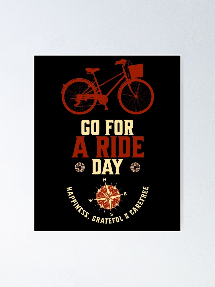 "Go for a ride day Let's ride" Poster for Sale by APsquare | Redbubble