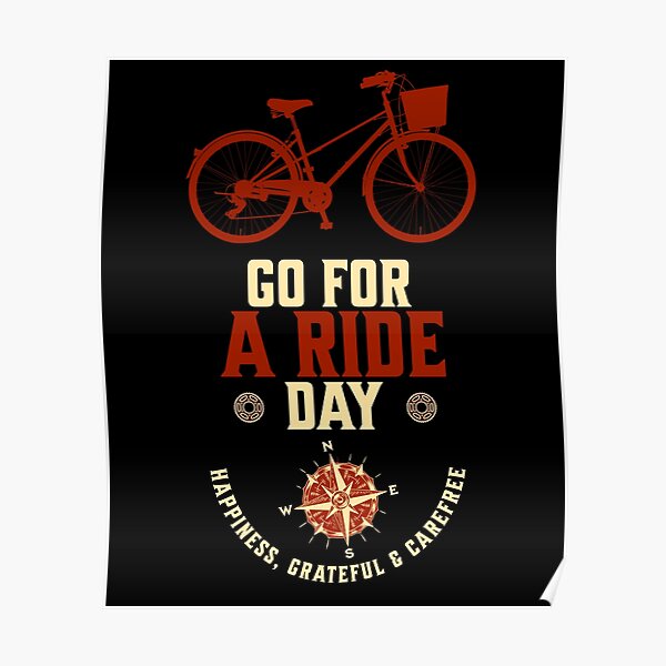 "Go for a ride day Let's ride" Poster for Sale by APsquare | Redbubble