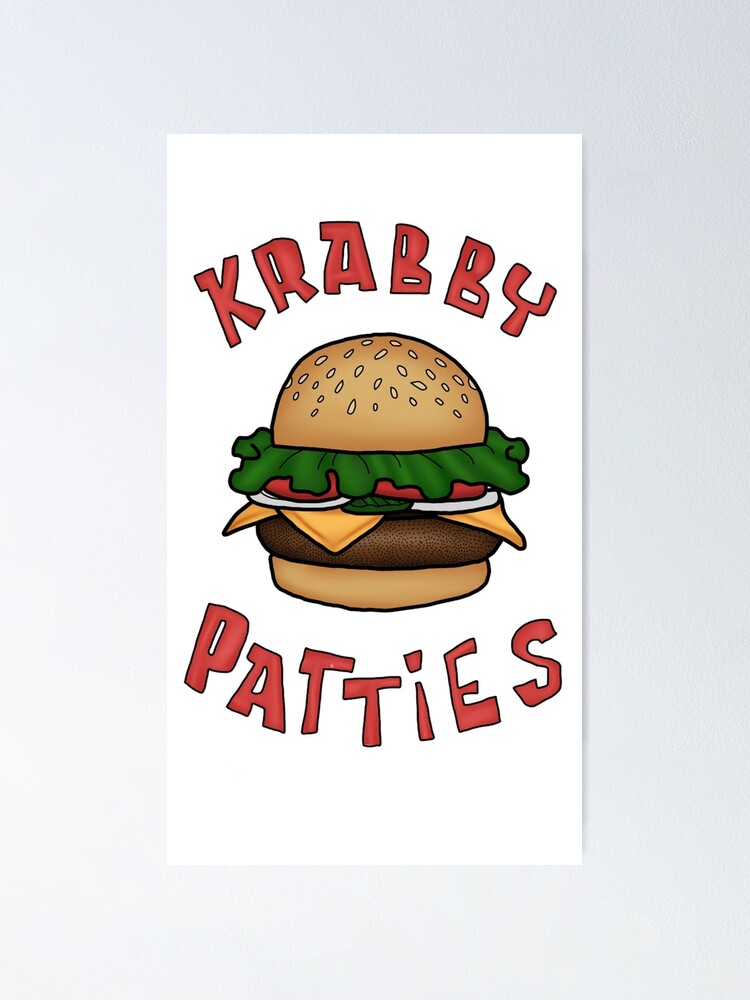 "Krabby Patties" Poster by FoliumDesigns | Redbubble