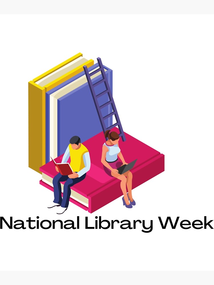 "National Library Week s" Poster for Sale by RimkusDaniels | Redbubble