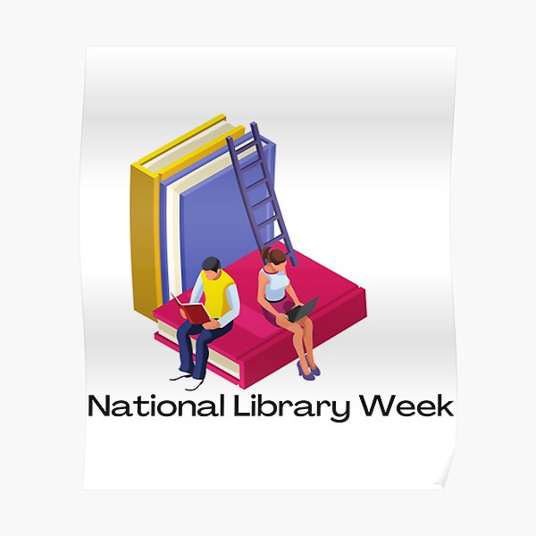 "National Library Week s" Poster for Sale by RimkusDaniels | Redbubble